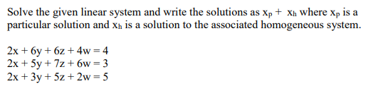 Solved Solve the given linear system and write the solutions | Chegg.com