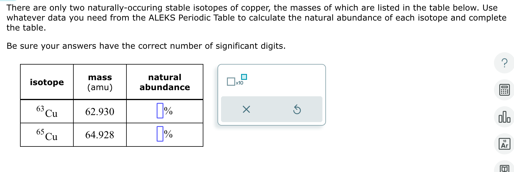 Solved There are only two naturally-occuring stable isotopes | Chegg.com