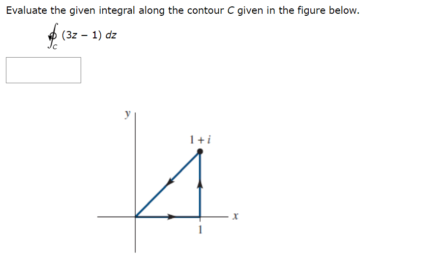 Solved Evaluate the given integral along the contour C given | Chegg.com