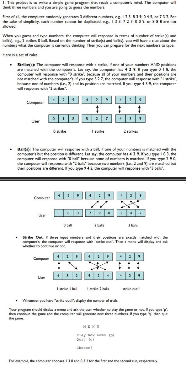 Solved 1 This Project Is To Write A Simple Game Program 