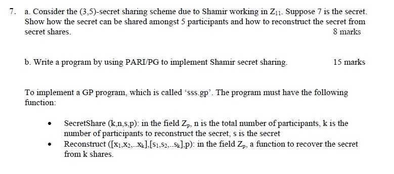 7. a. Consider the (3,5)-secret sharing scheme due to | Chegg.com