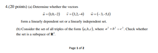 Solved 4.(20 points) (a) Determine whether the vectors | Chegg.com