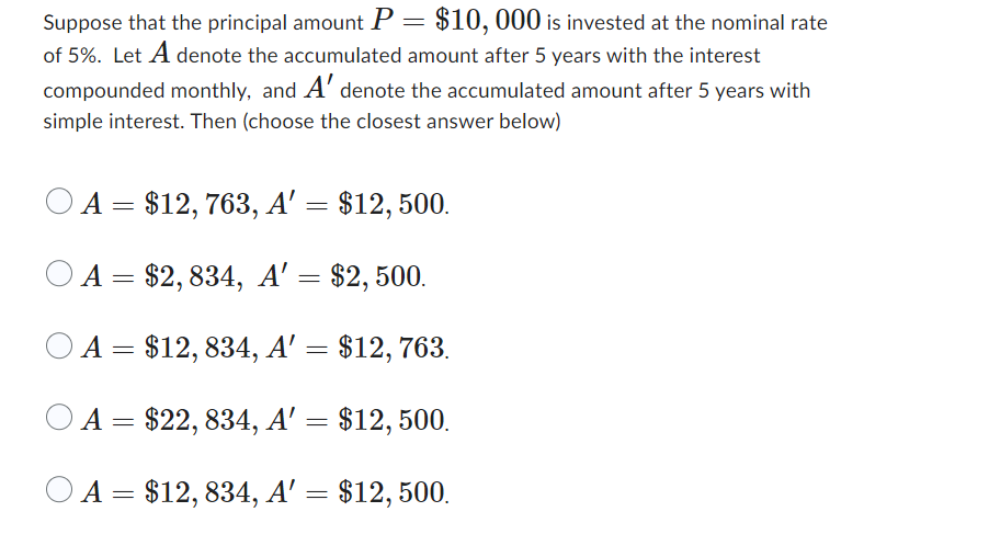 Solved Suppose that the principal amount P=$10,000 is | Chegg.com