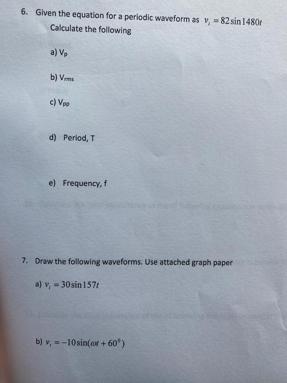 Solved 6. Given the equation for a periodic waveform as | Chegg.com