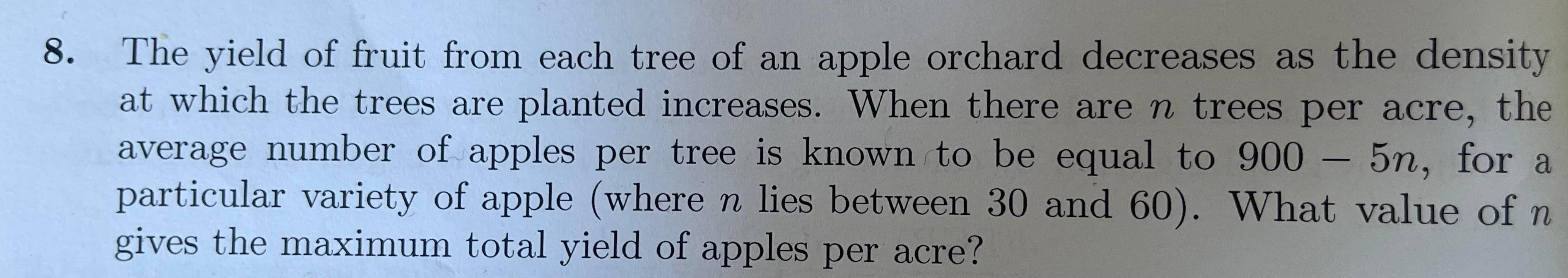 Solved 8. The yield of fruit from each tree of an apple | Chegg.com