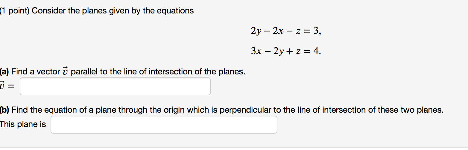 Solved (1 point) An implicit equation for the plane passing | Chegg.com