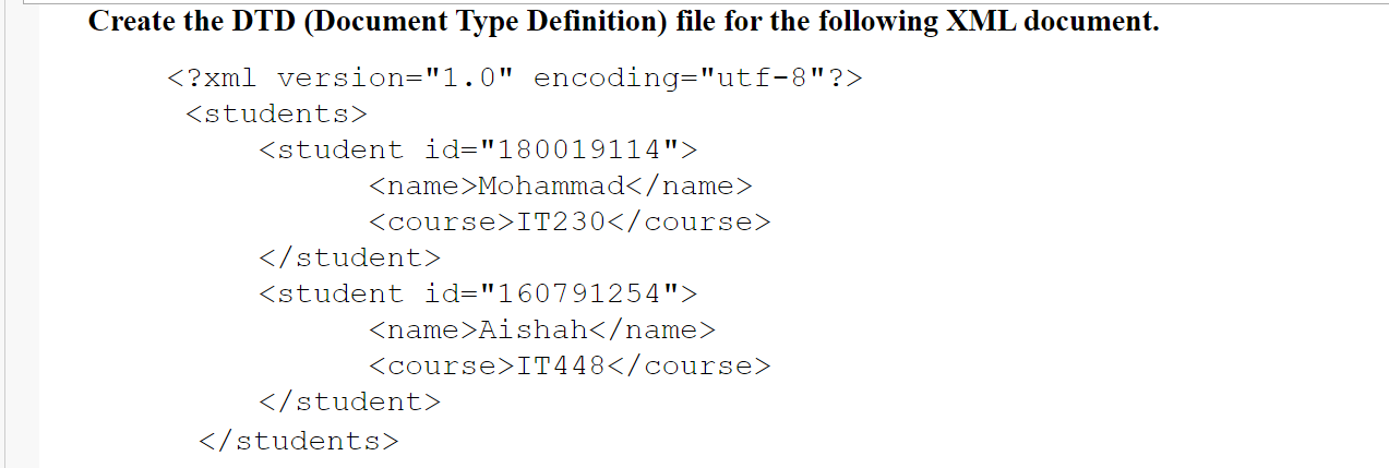 Solved Create The Dtd Document Type Definition File For