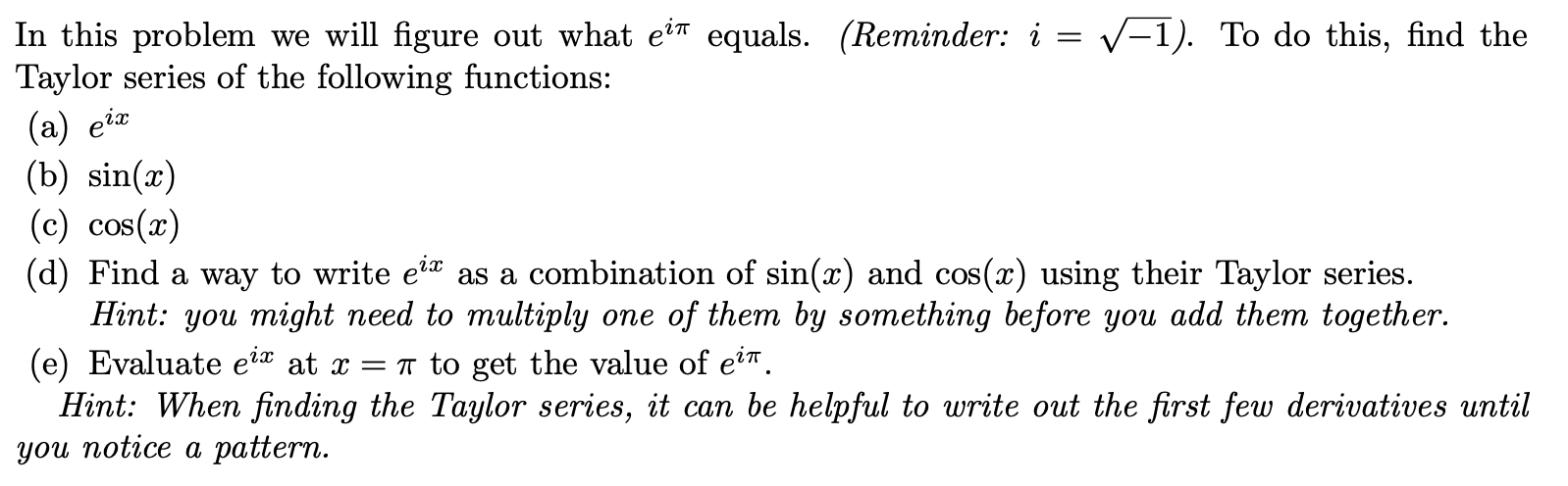 Solved In this problem we will figure out what eit equals. | Chegg.com
