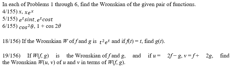 Solved In each of Problems 1 through 6, find the Wronskian | Chegg.com