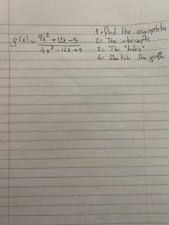 Solved g(x) - 9x² + 12x-5 4x² 12x +9 1.fd the asymptota 2. | Chegg.com