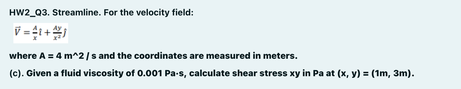 Solved HW2_Q3. Streamline. For the velocity field: | Chegg.com