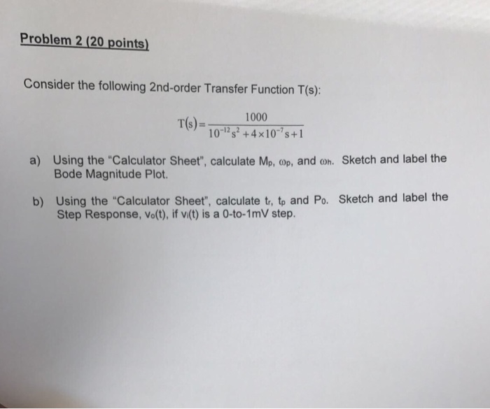 Solved Consider the following 2nd-order Transfer Function | Chegg.com