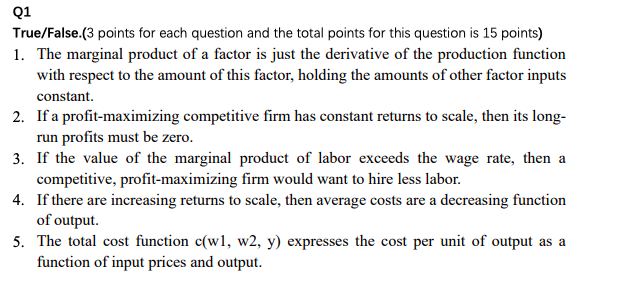 Solved Q1 True/False.(3 points for each question and the | Chegg.com