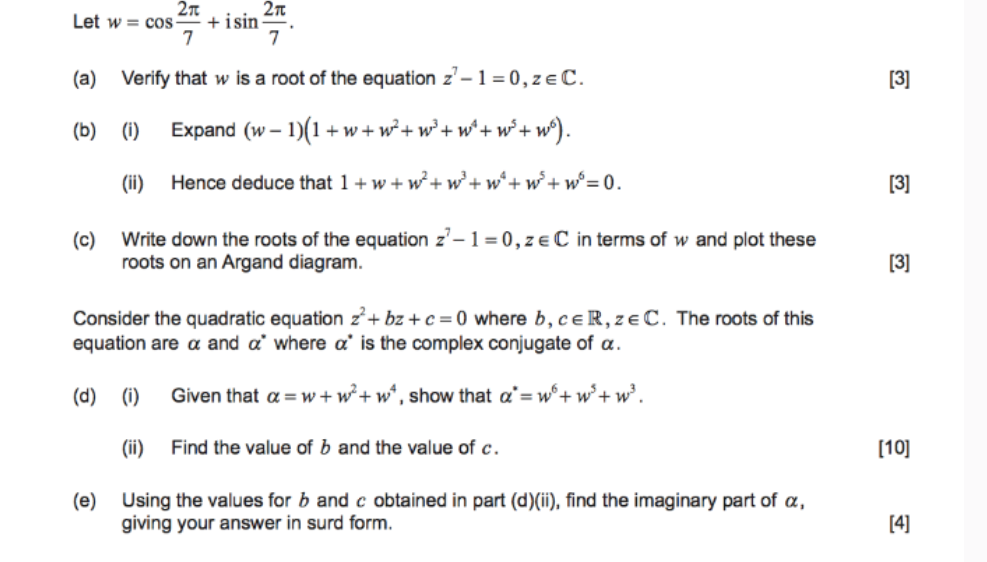 Solved Let w=cos2π7+isin2π7.(a) ﻿Verify that w ﻿is a root of | Chegg.com