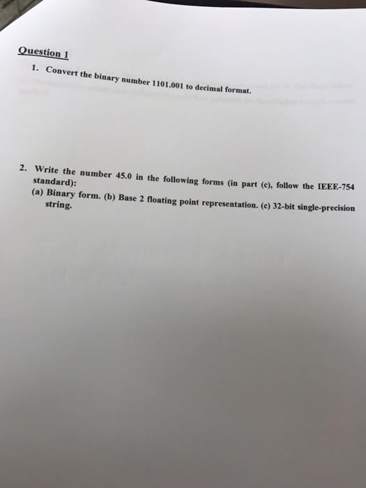 Solved Convert the binary number 1101.001 to decimal format. | Chegg.com