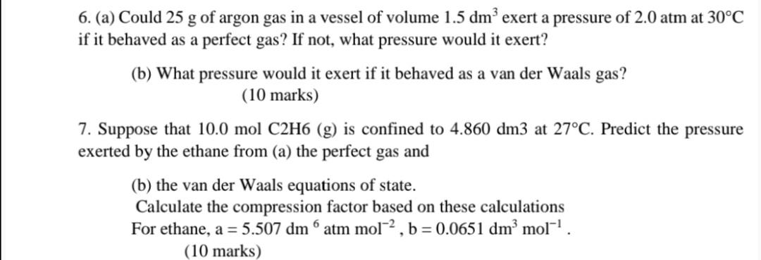 Solved 6. (a) Could 25 g of argon gas in a vessel of volume | Chegg.com