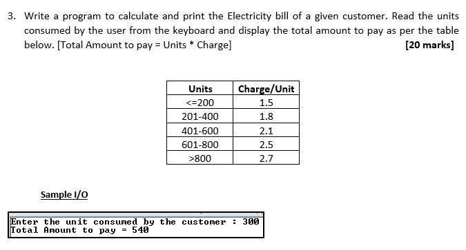 Solved 3. Write a program to calculate and print the | Chegg.com