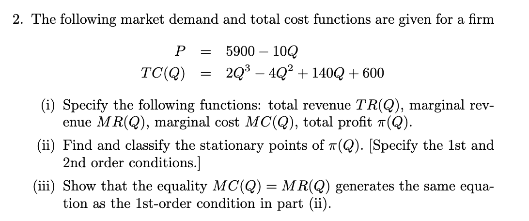 Solved The following market demand and total cost functions | Chegg.com
