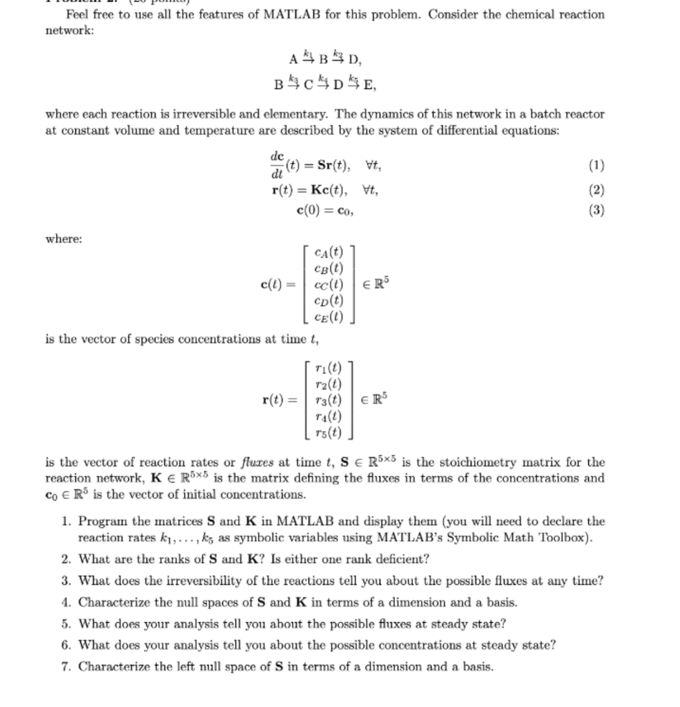 Feel free to use all the features of MATLAB for this | Chegg.com