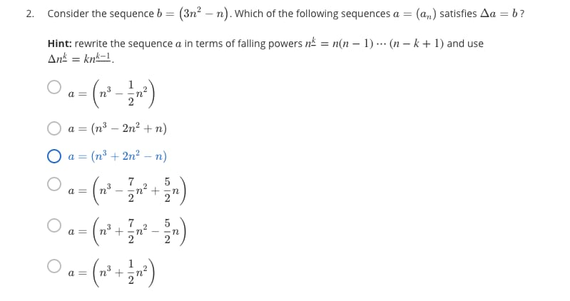 Solved 2. Consider the sequence b = (3n? - n). Which of the | Chegg.com
