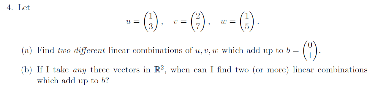 Solved Letu=([1],[3]),v=([2],[7]),w=([1],[5])(a) ﻿Find two | Chegg.com