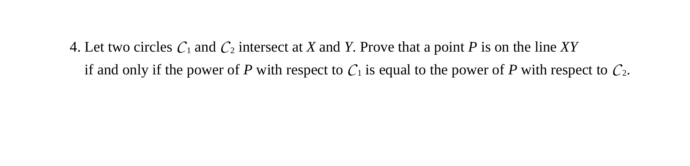 4. Let two circles C1 and C2 intersect at X and Y. | Chegg.com