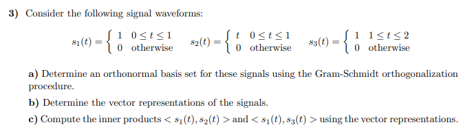 Solved 3) Consider the following signal waveforms: | Chegg.com