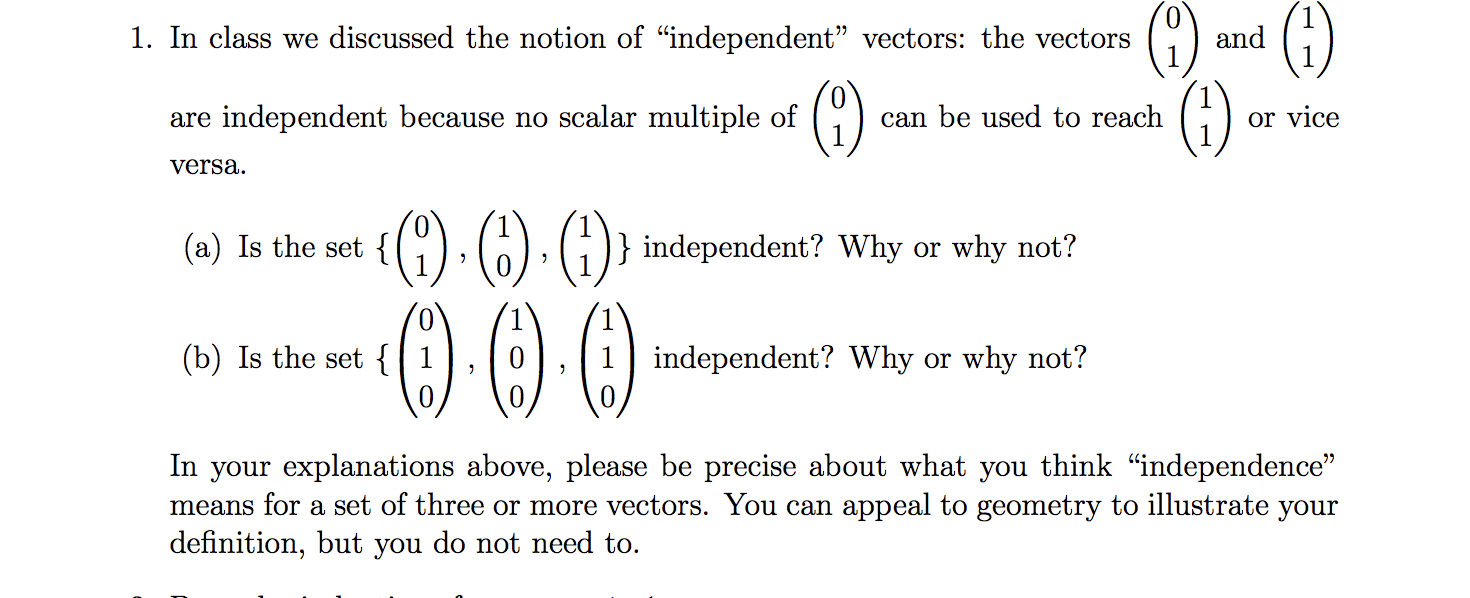Solved 1. In class we discussed the notion of “independent” | Chegg.com