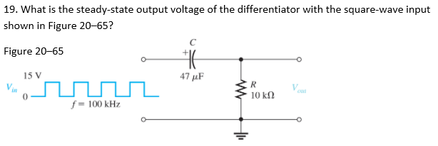Solved 19. What is the steady-state output voltage of the | Chegg.com
