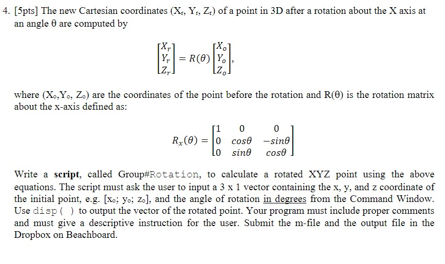 Solved 4. [5pts] The new Cartesian coordinates (X., Y., Z) | Chegg.com