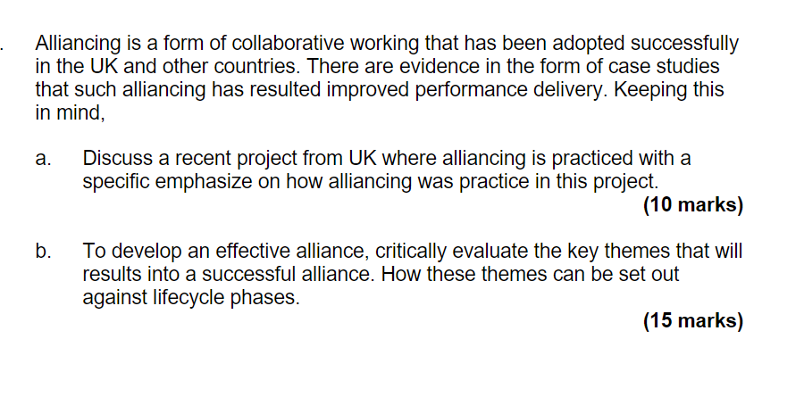 Solved Alliancing is a form of collaborative working that | Chegg.com
