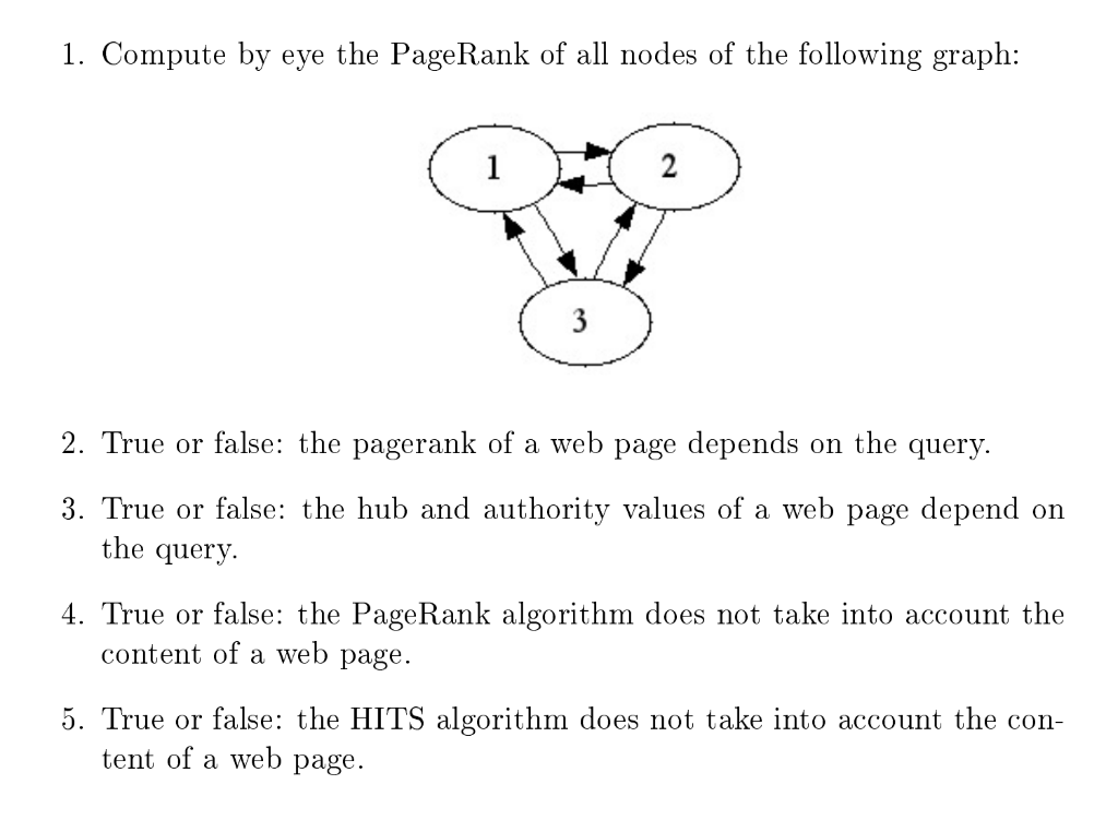 Solved 1. Compute by eye the PageRank of all nodes of the | Chegg.com Solved 1. Compute by eye the PageRank of all nodes of the | Chegg.com