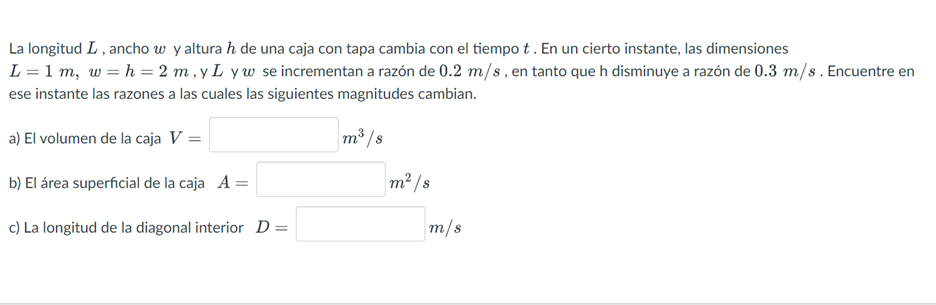 Solved La longitud L, ancho w y altura h de una caja con | Chegg.com
