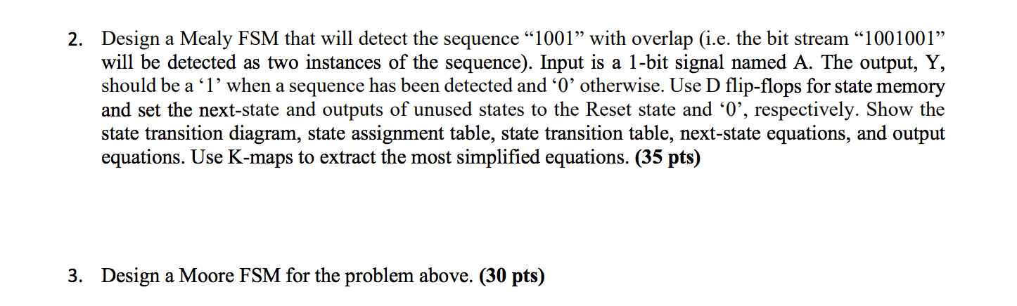 Solved 2. Design a Mealy FSM that will detect the sequence | Chegg.com