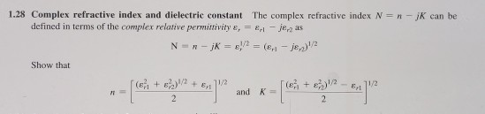 Solved 1.28 Complex refractive index and dielectric constant | Chegg.com