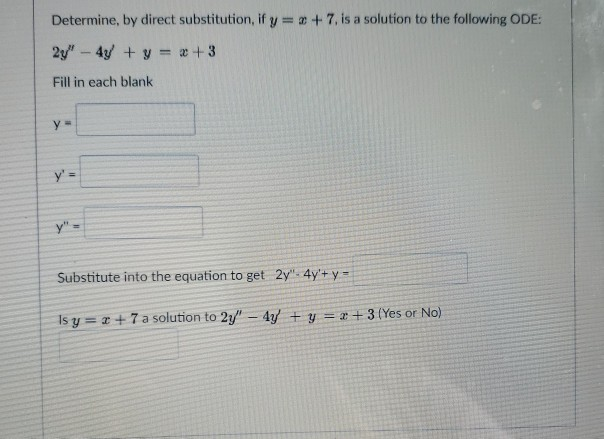 Solved Determine, by direct substitution, if y a+7, is a | Chegg.com