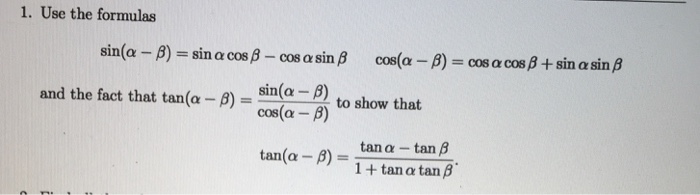 Solved Use the formulas sin(alpha - beta) = sin alpha cos | Chegg.com