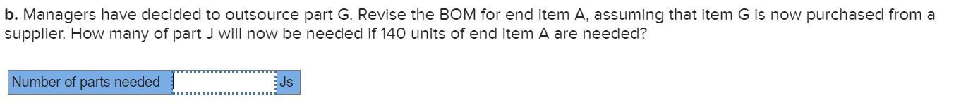 Solved Based on the BOM shown below, a. How many of part J | Chegg.com