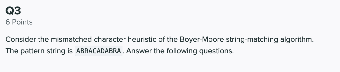 Solved Q3 6 Points Consider the mismatched character | Chegg.com