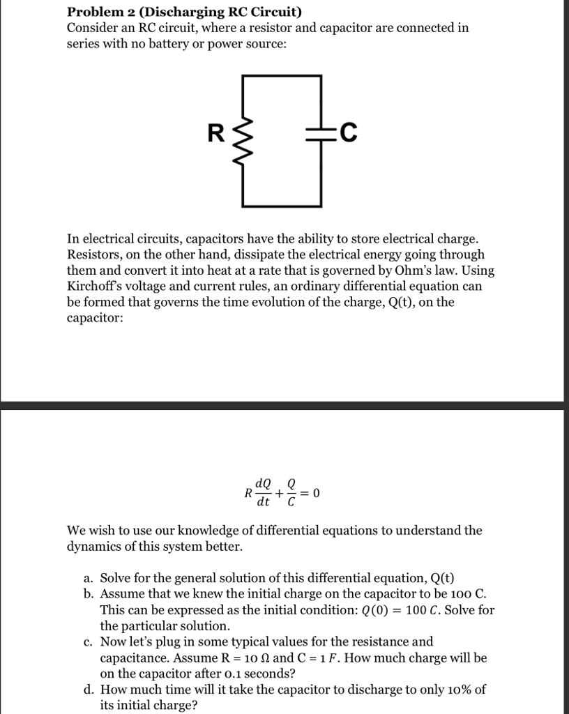 Solved Problem 2 (Discharging RC Circuit) Consider an RC | Chegg.com
