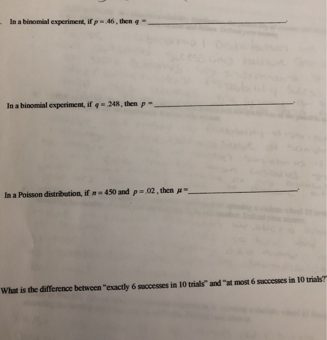 Solved In a binomial experiment, ifp = .46 , then q = In a | Chegg.com
