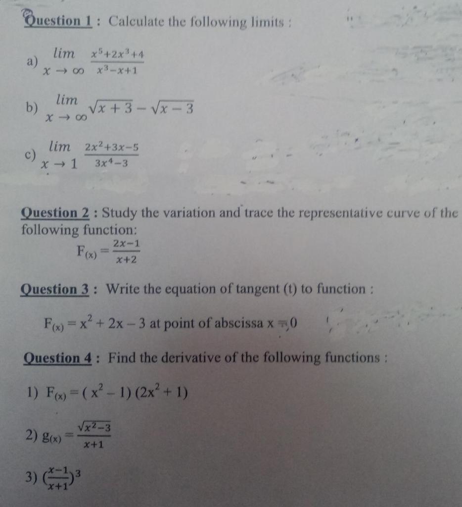 Solved Question 1 : Calculate the following limits : lim | Chegg.com