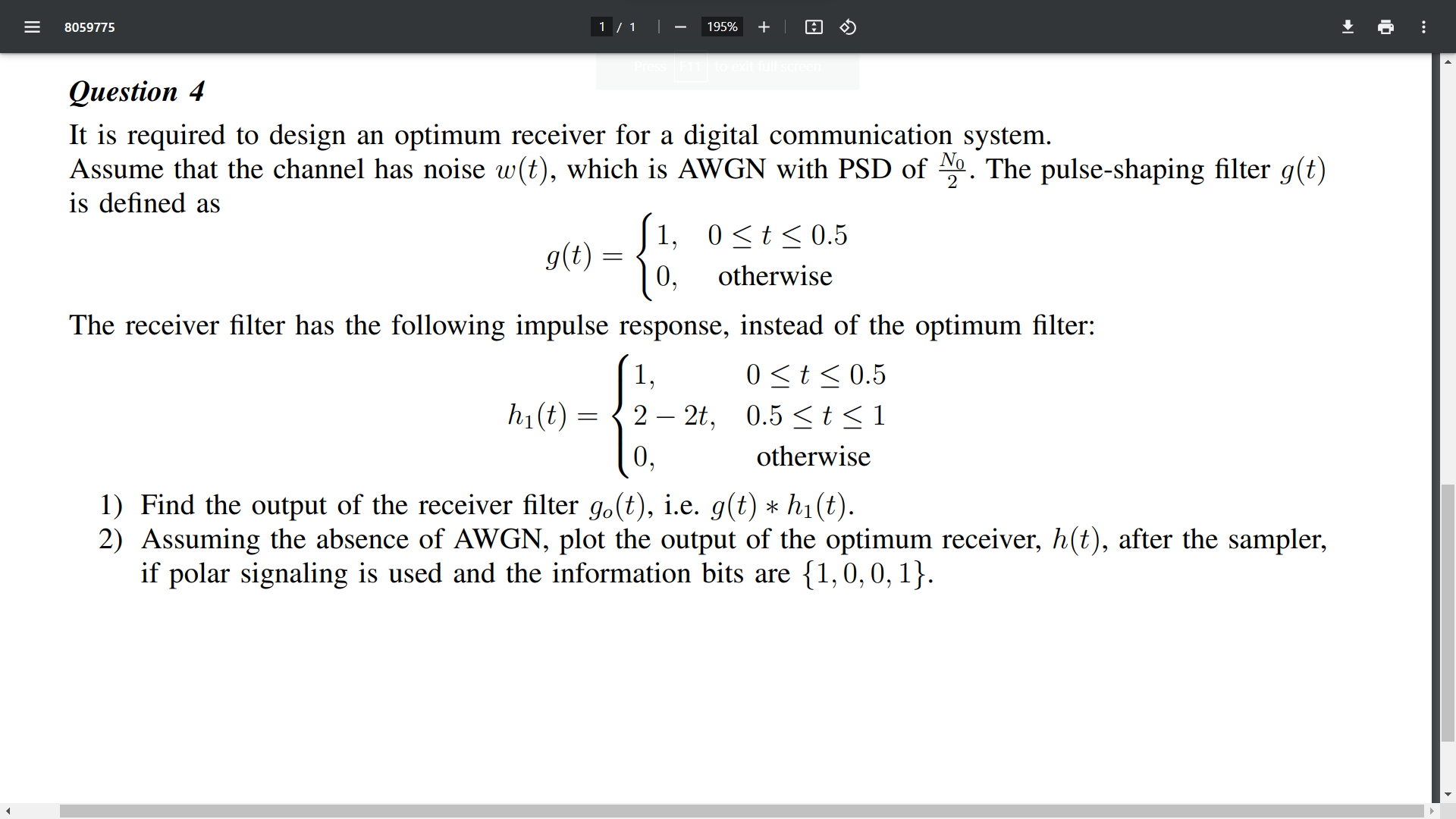 Solved It is required to design an optimum receiver for a | Chegg.com