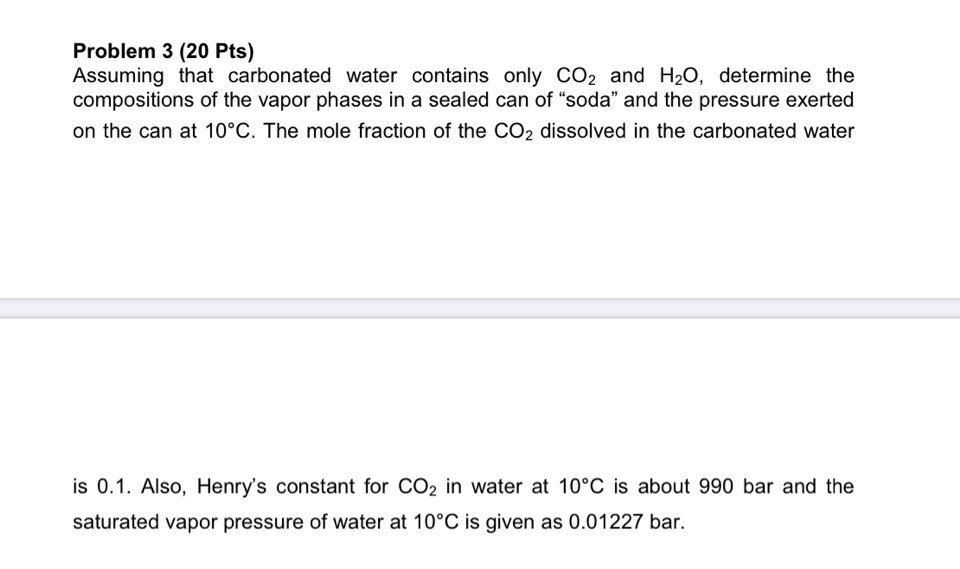 Solved Problem 3 (20 Pts) Assuming that carbonated water | Chegg.com