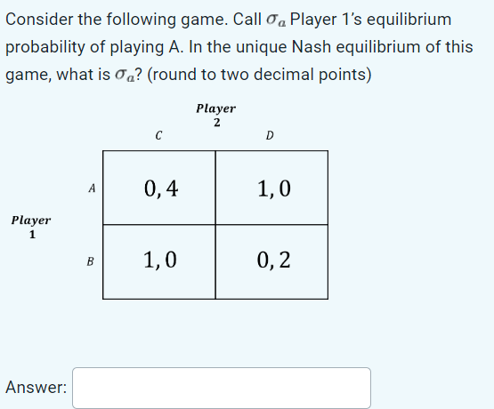 Solved Consider the following game. Call \sigma a ﻿Player | Chegg.com