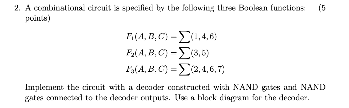 Solved (5 2. A combinational circuit is specified by the | Chegg.com
