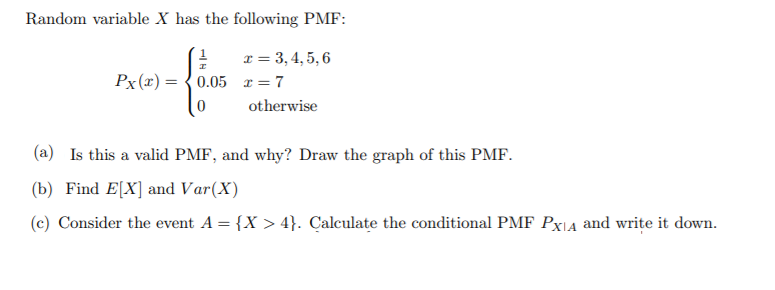 Solved Random variable X has the following PMF: 1 x = | Chegg.com