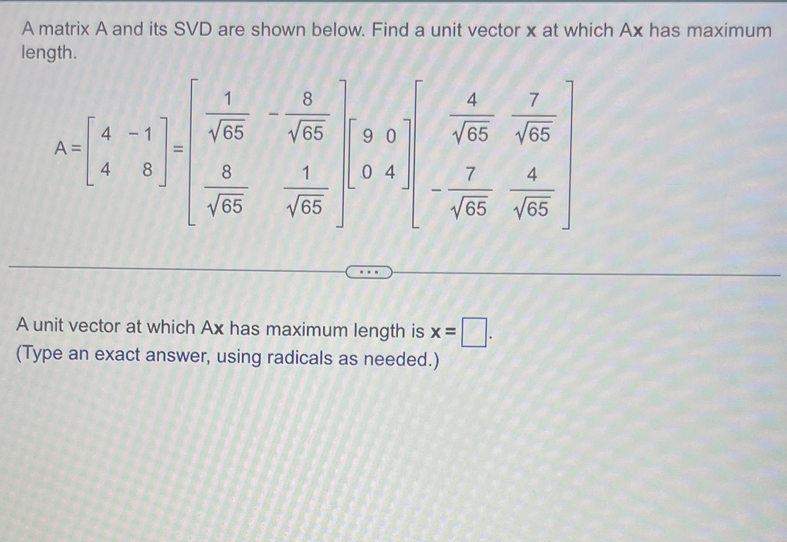 Solved A matrix A and its SVD are shown below. Find a unit | Chegg.com