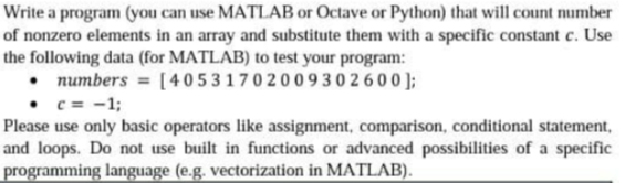 Solved Write a program (you can use MATLAB or Octave or | Chegg.com