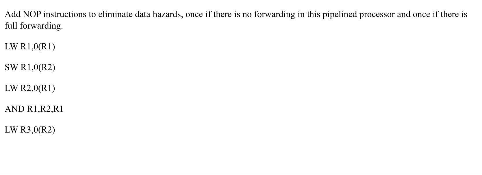 Solved Add NOP instructions to eliminate data | Chegg.com